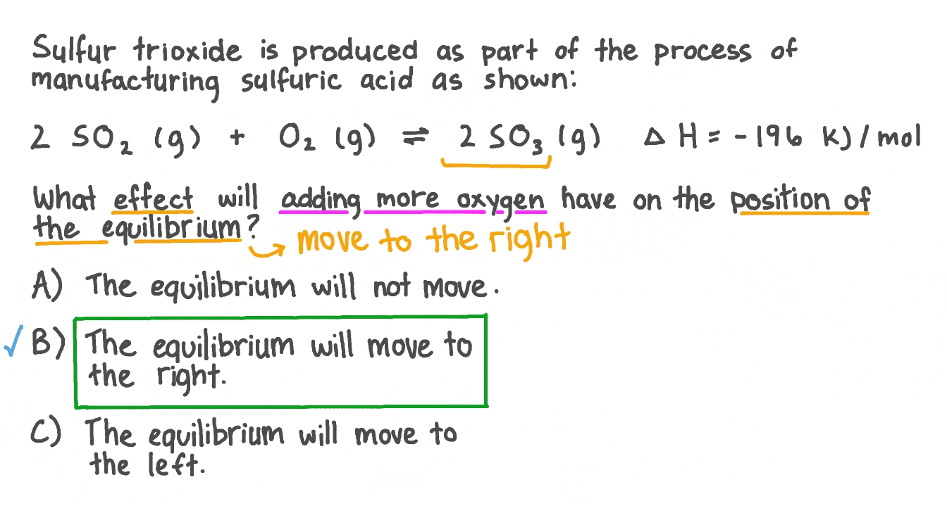 Question Video: Determining How Adding More of a Reactant Will Effect ...
