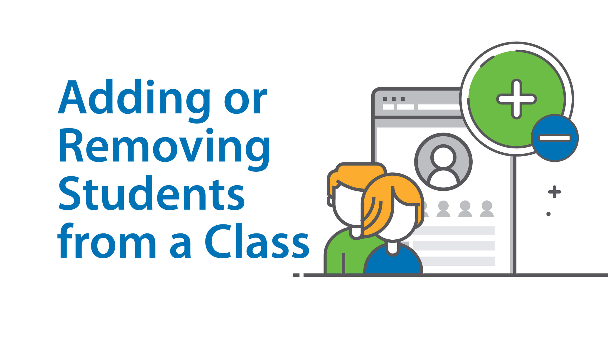 Video: Adding or Removing Students from a Class | Nagwa