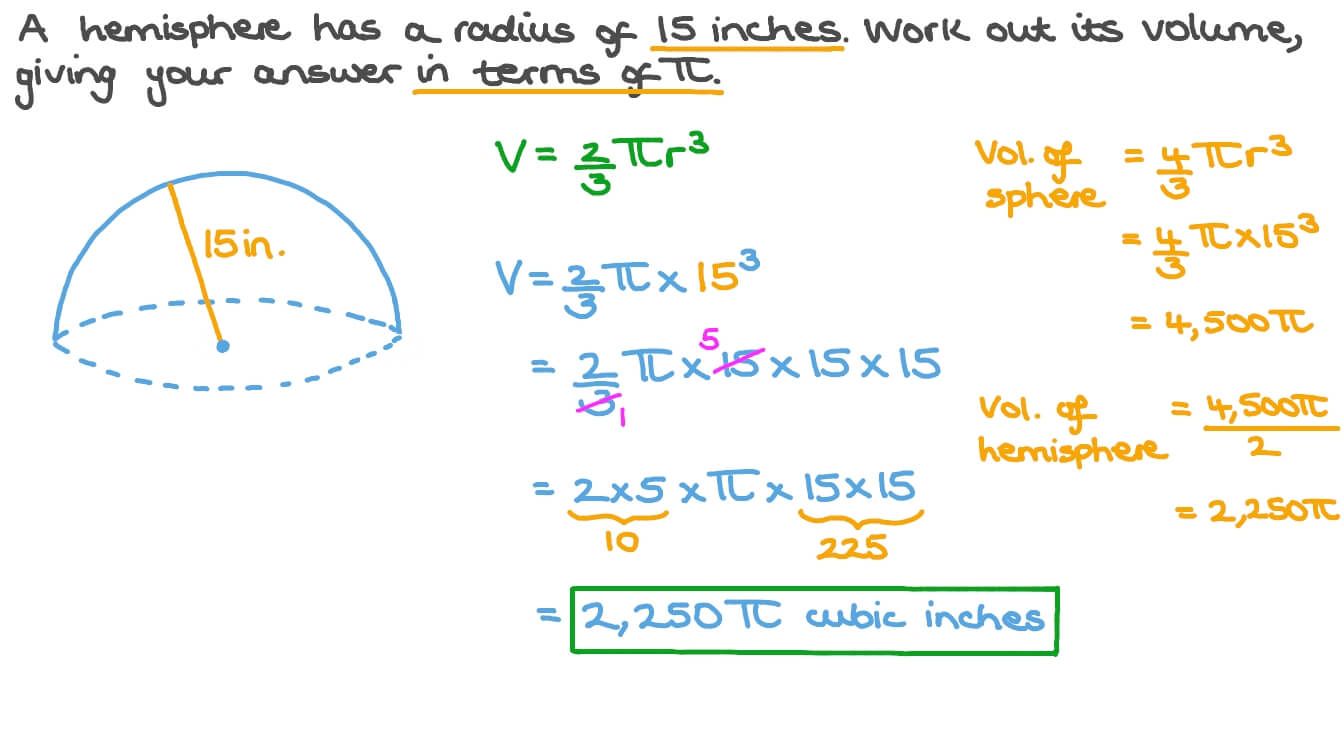 Question Video Calculating The Volume Of A Hemisphere Giving Your