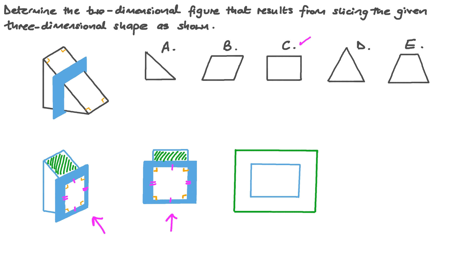 Question Video: Determining the Rectangle Resulting from Slicing a Triangular Prism | Nagwa
