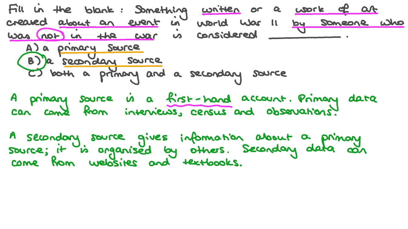Question Video: Identifying Primary and Secondary Data Sources | Nagwa