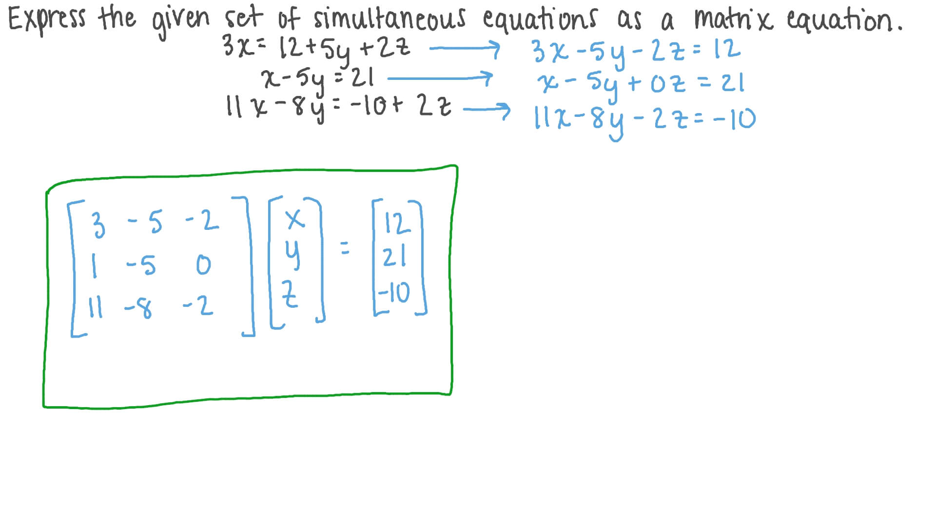 Question Video: Expressing a Set of Simultaneous Equations as a Matrix ...