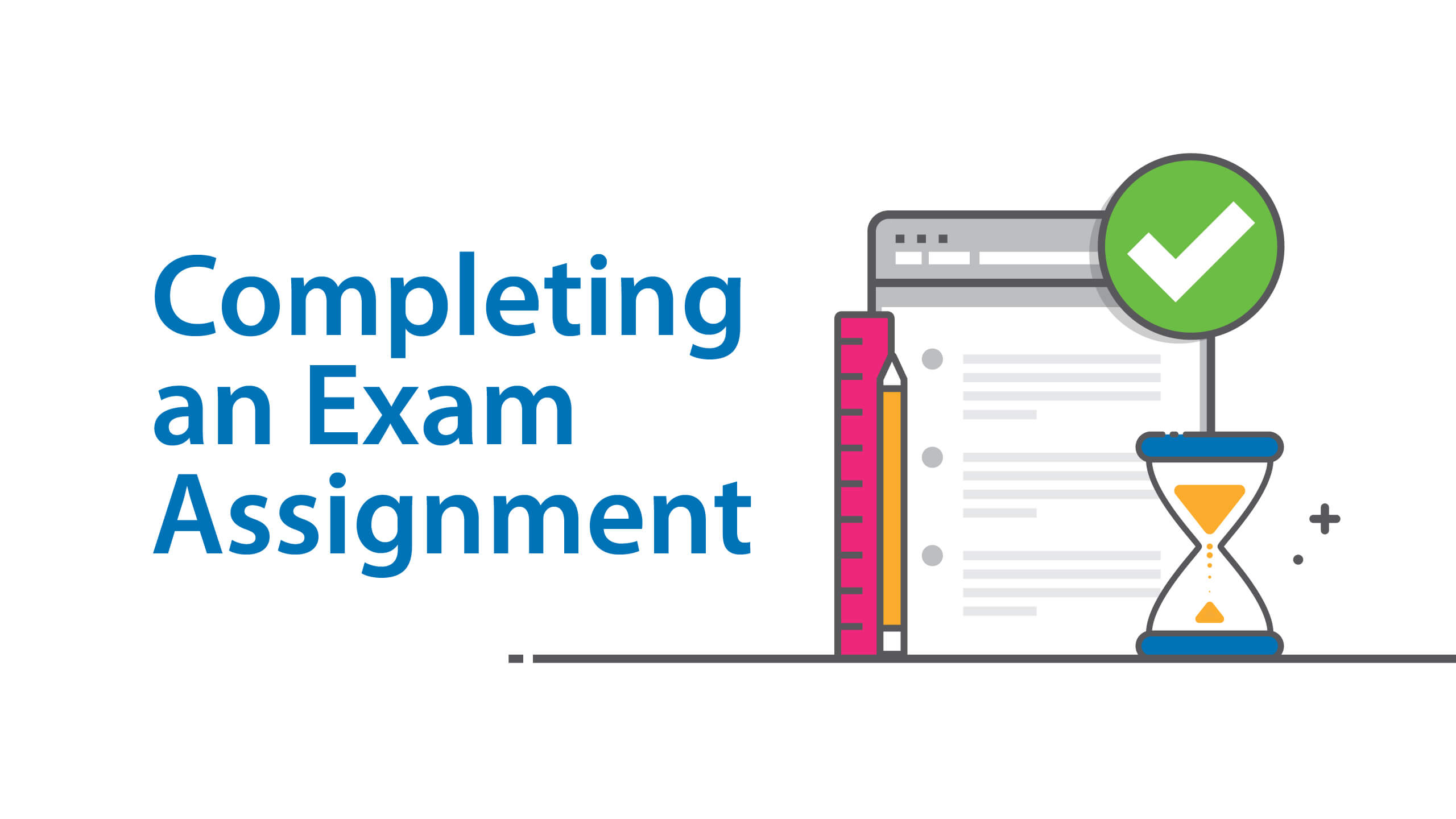 Video: Completing an Exam Assignment | Nagwa