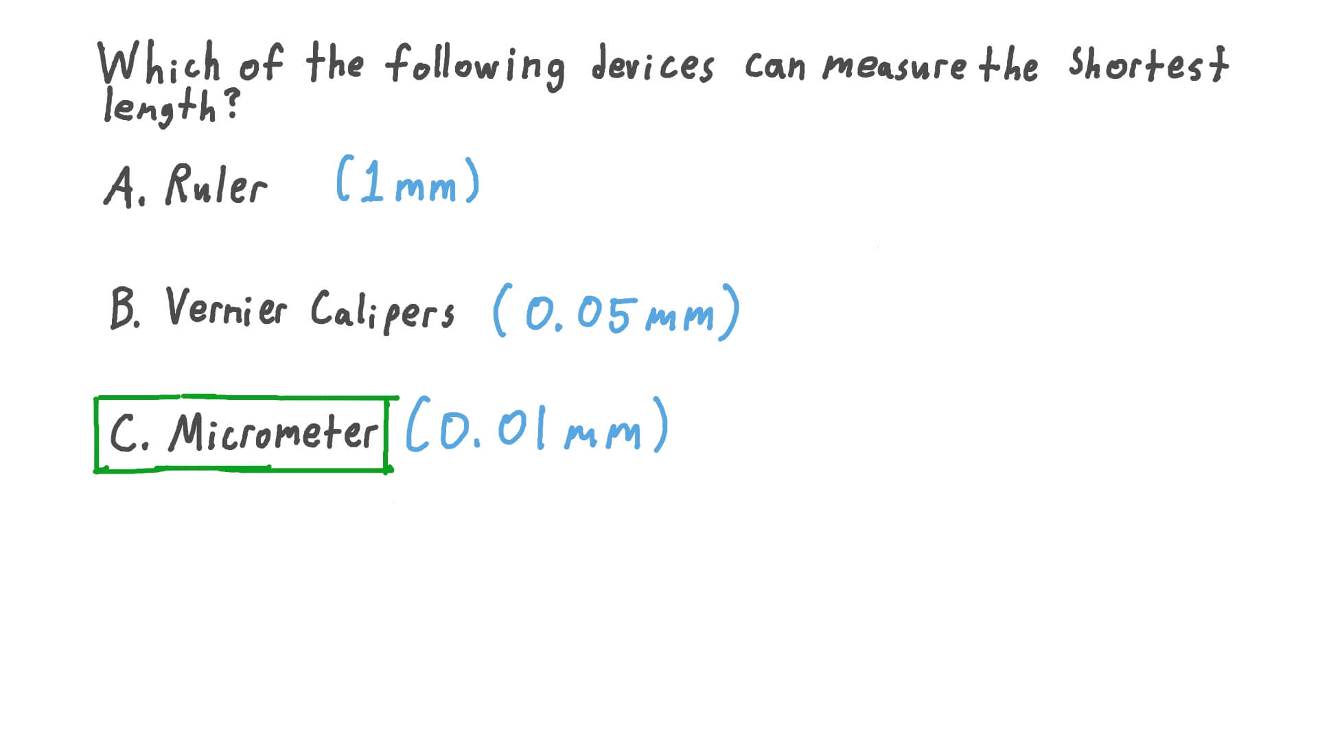 Question Video: Determining the Tool That Can Measure the Shortest ...