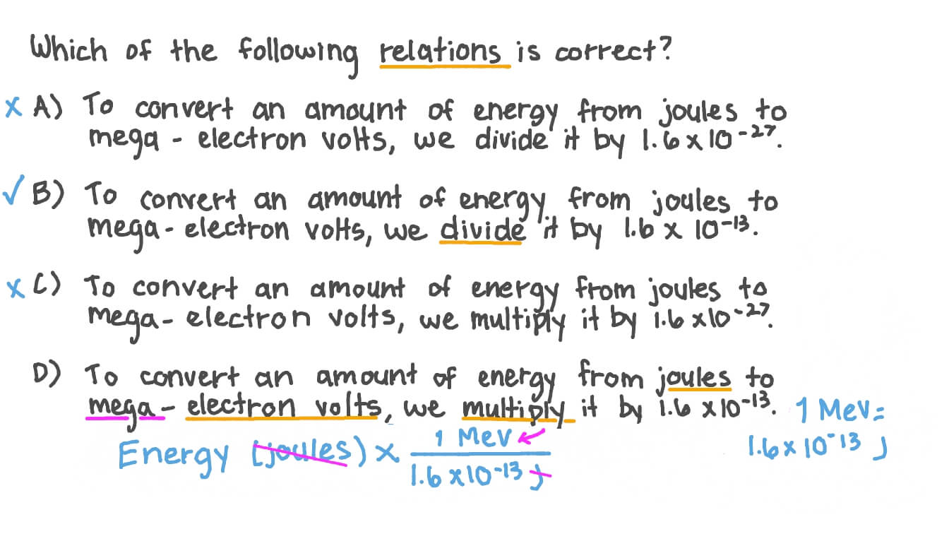 Question Video Choosing The Correct Conversion Factor Between Joules