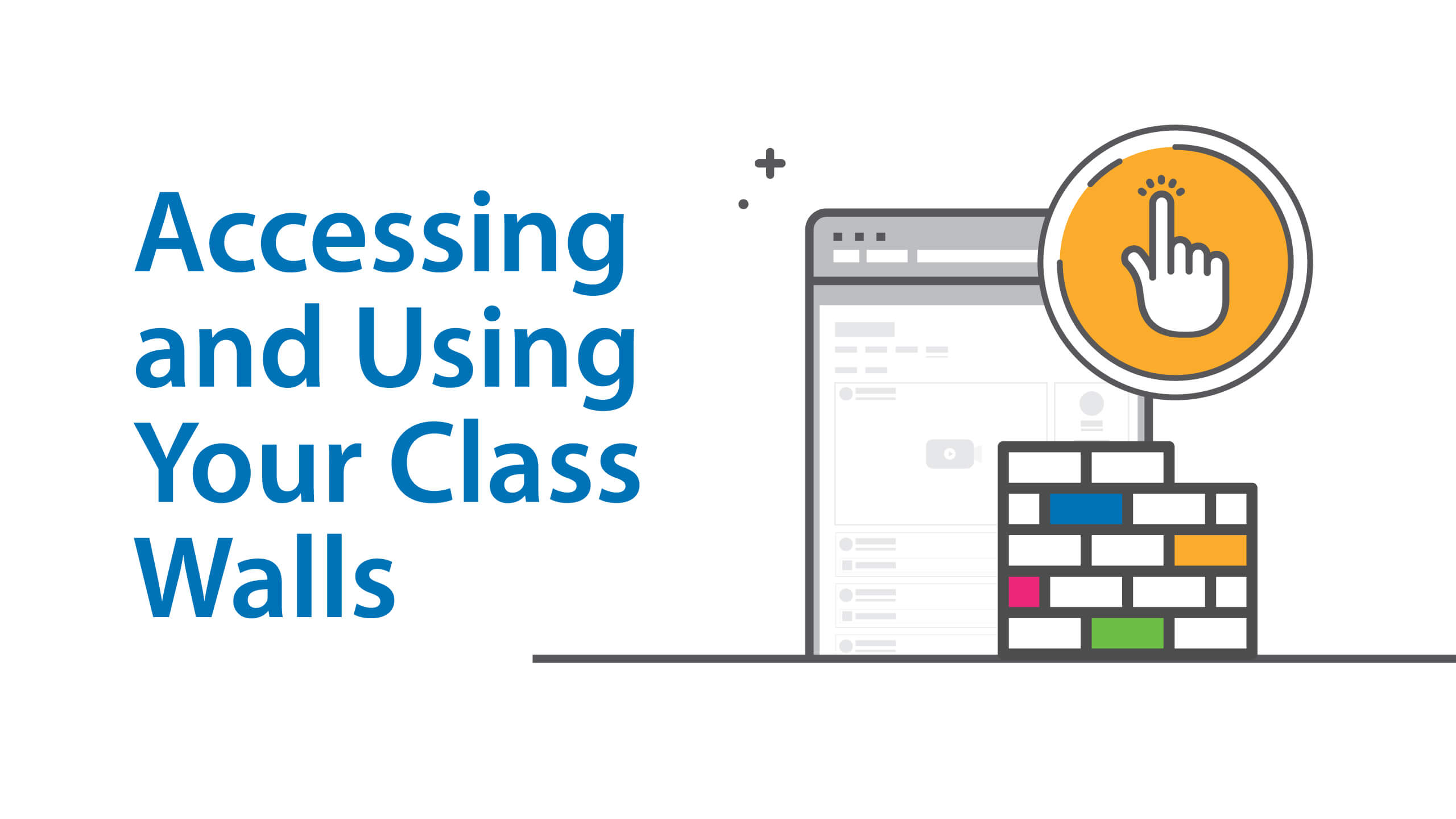 Video: Accessing and Using Your Class Walls | Nagwa