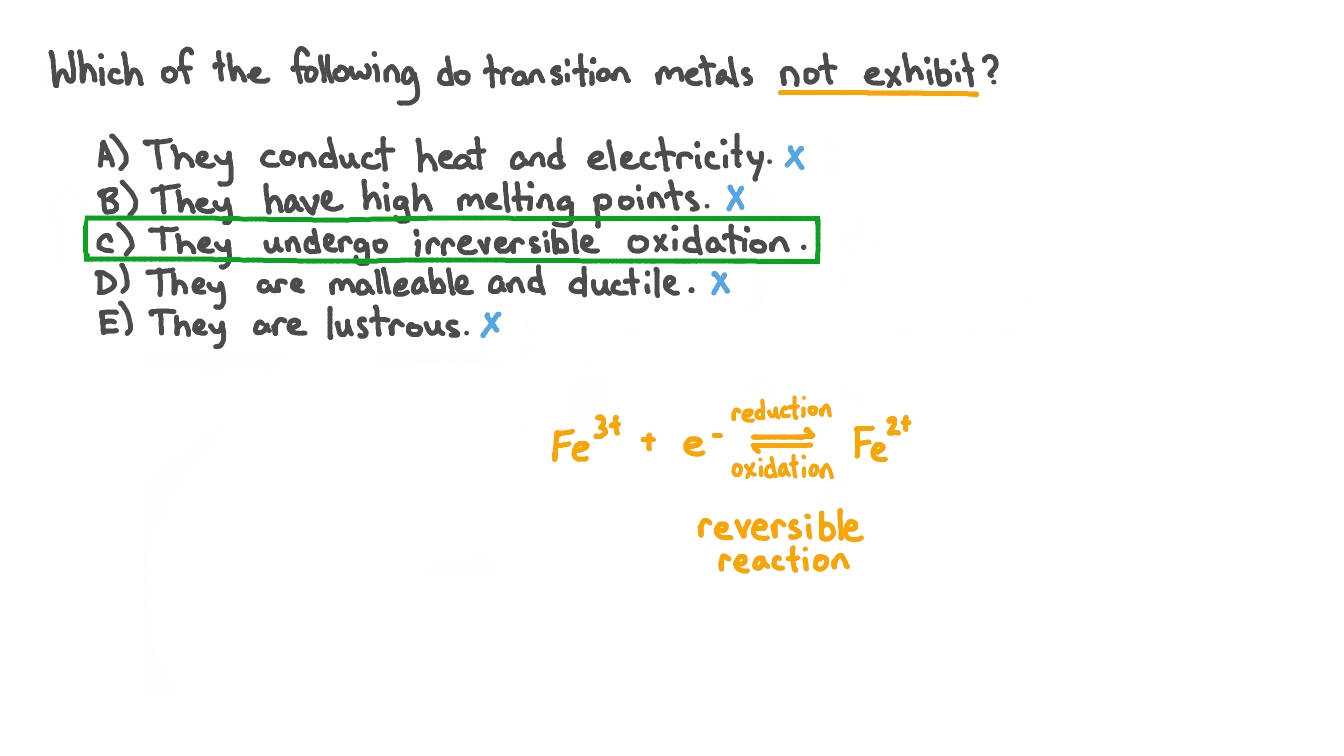 Question Video: Determining the Properties of Transition Metals | Nagwa