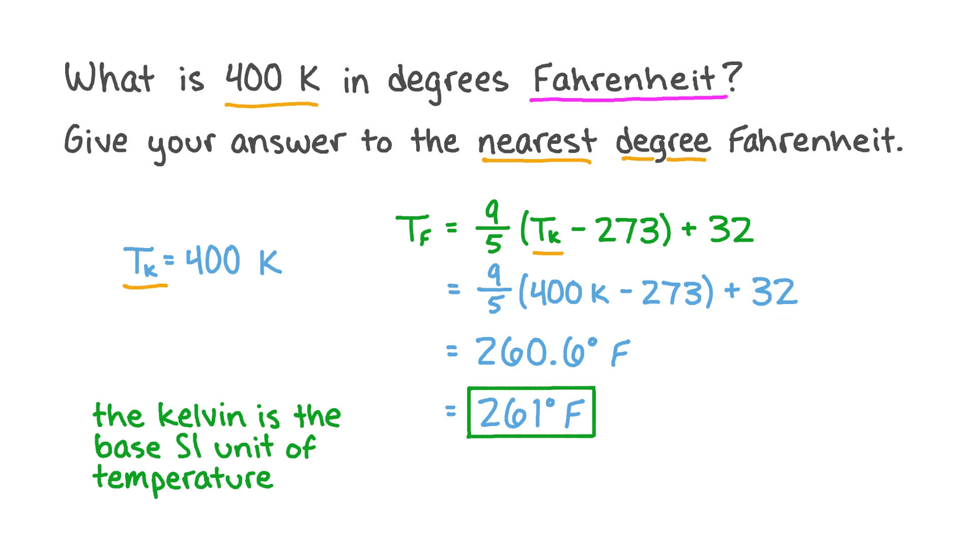 Question Video Converting From Kelvin To Fahrenheit Nagwa Question Video Converting From Kelvin To Fahrenheit Nagwa