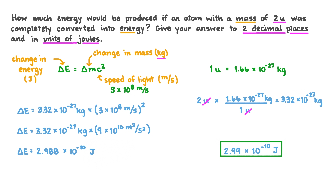 ion Video Calculating The Amount Of Energy Produced If The Mass 