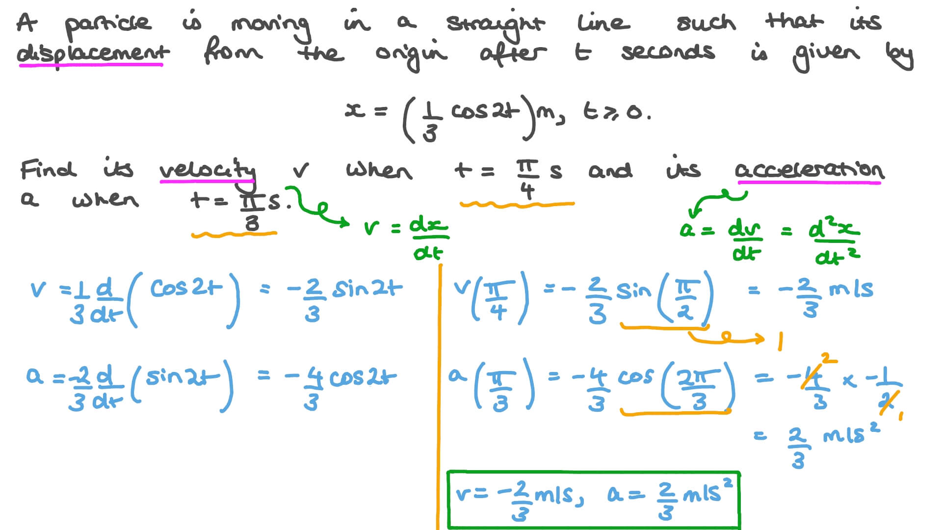 Question Video: Finding the Velocity and Acceleration of a Particle from the Expression of Its ...