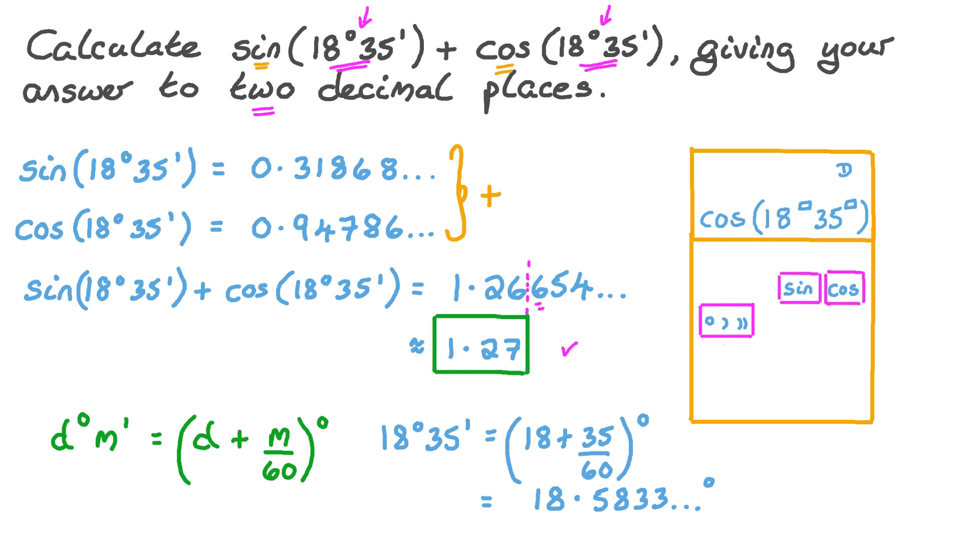 Question Video Calculating The Sum Of The Sine And Cosine Function Of