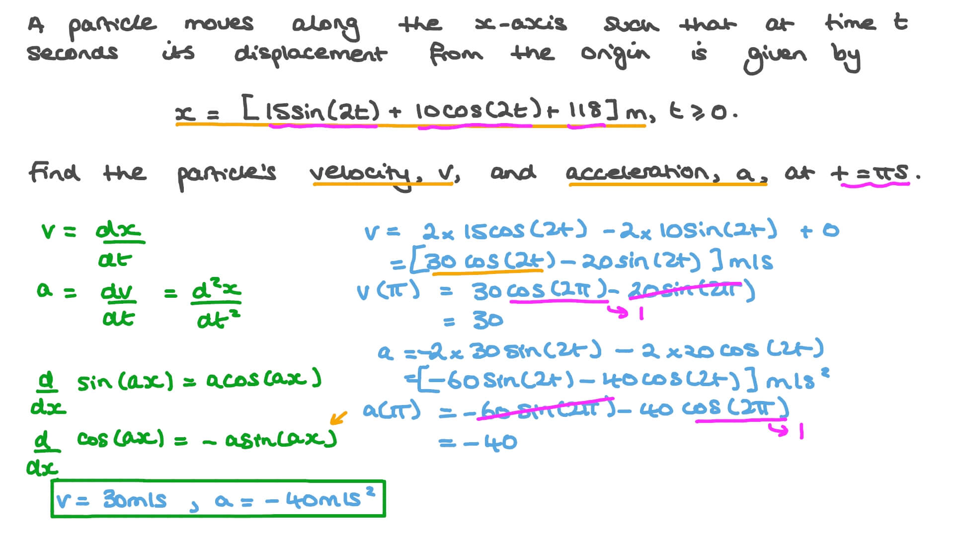 Question Video: Determining the Acceleration and the Velocity given the Displacement Expression ...